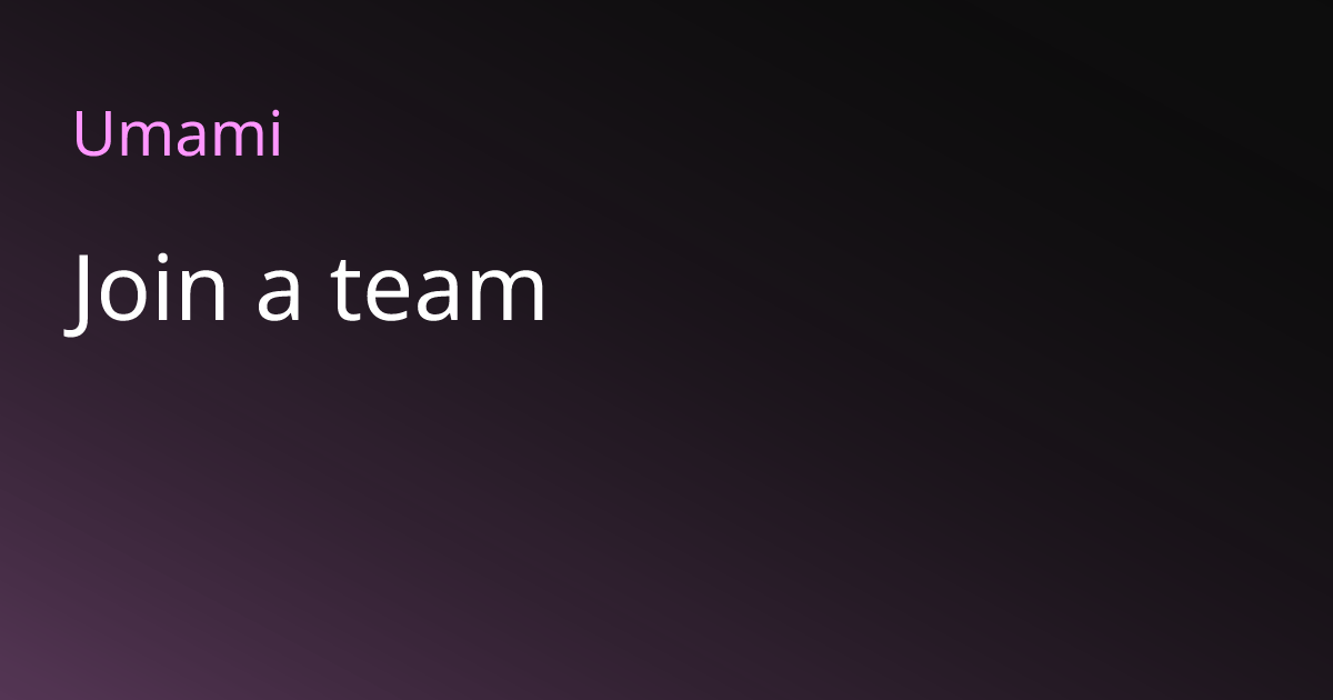 Join a team